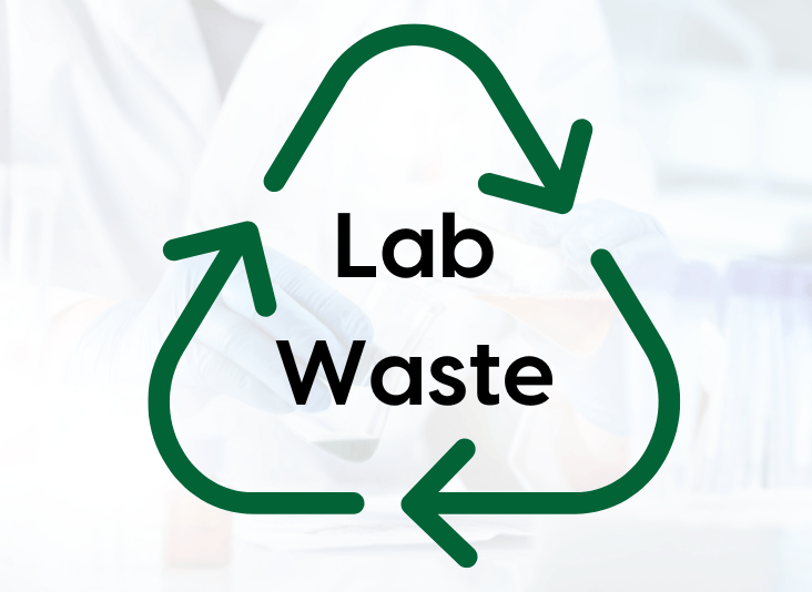 Lab Waste: Why Recycle? 4 Reasons to Recycle Lab Waste